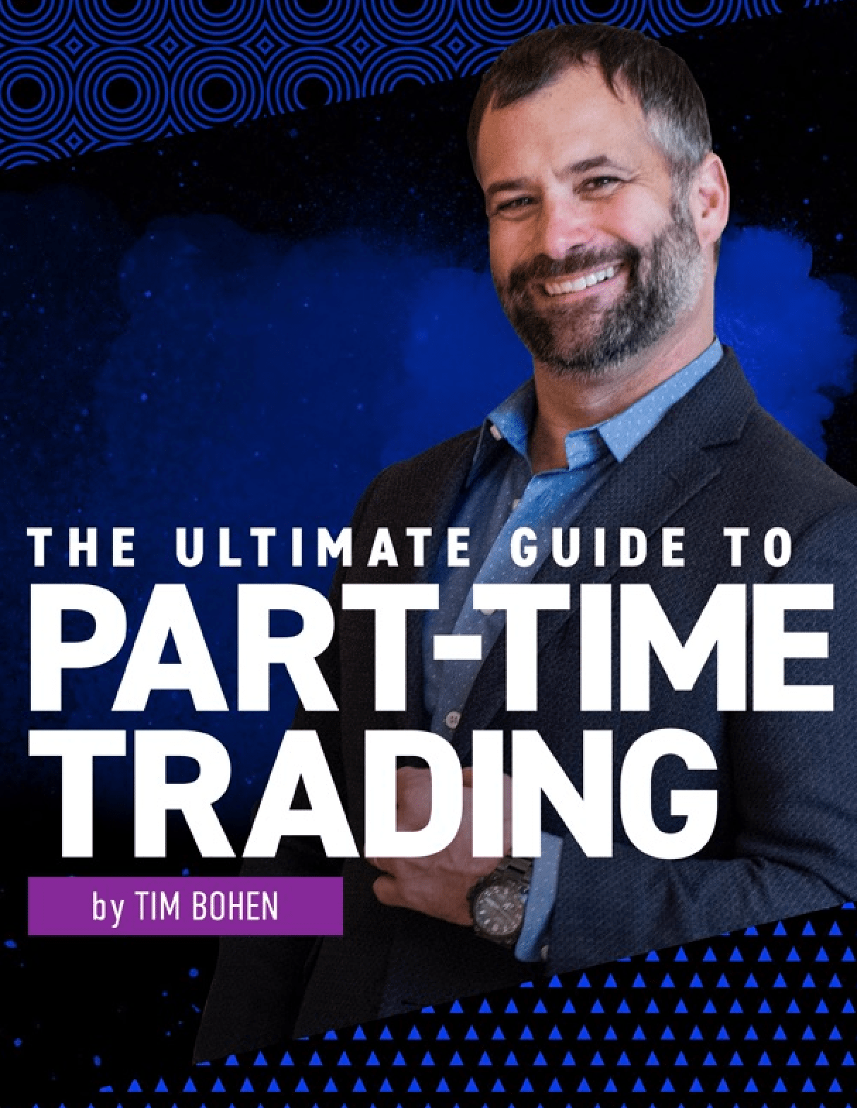The Ultimate Guide To Part-Time Trading